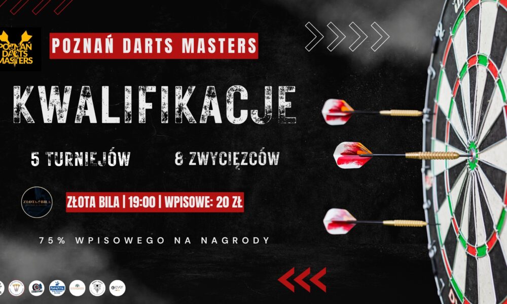 Kwalifikacje do Poznań Darts Masters - Łączy Nas Dart
